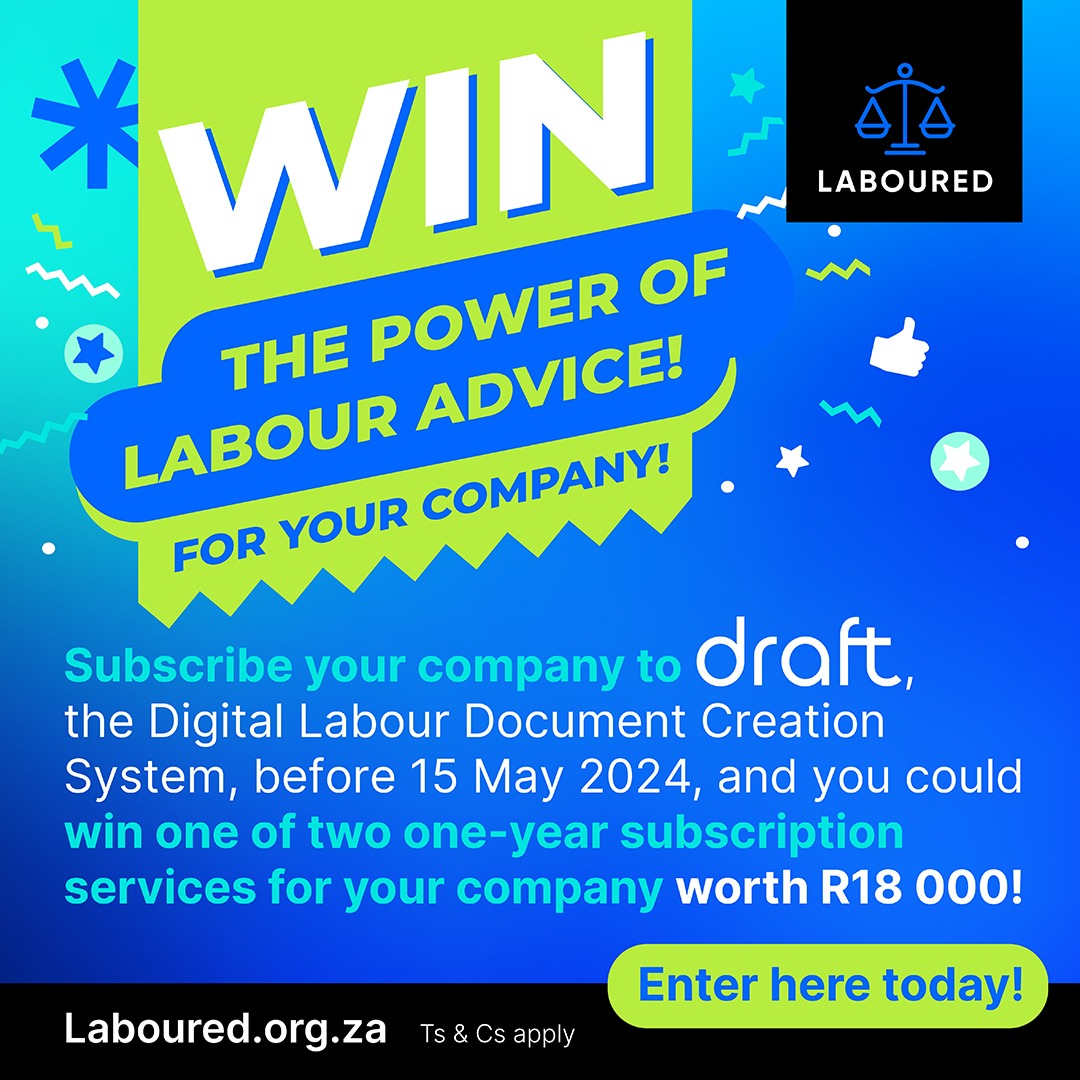 LABOURED SOUTH AFRICA: LABOUR LAW ADVISORY AND CONSULTANCY SERVICES